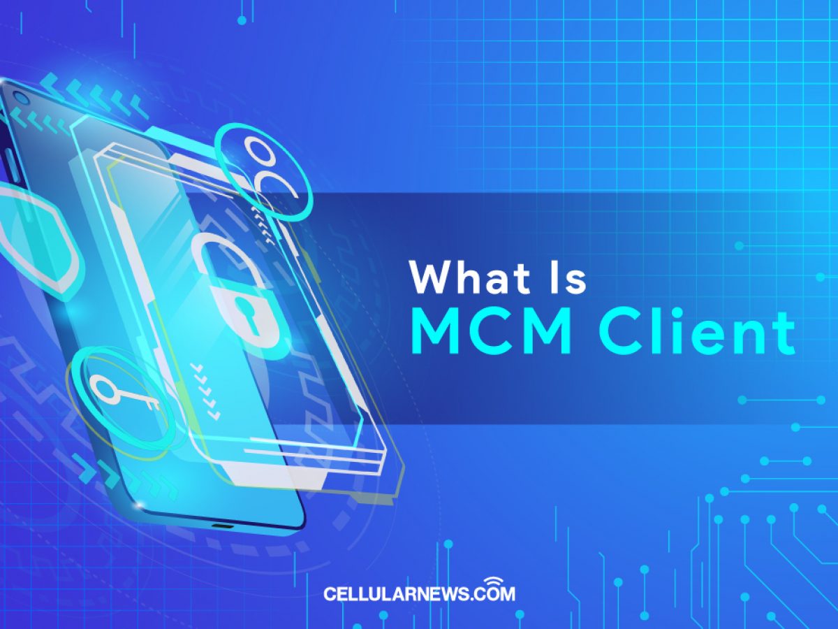 What Is Mcm Client On Android Phone Eichelekirk What Is Mcm Client On Android Phone Eichelekirk