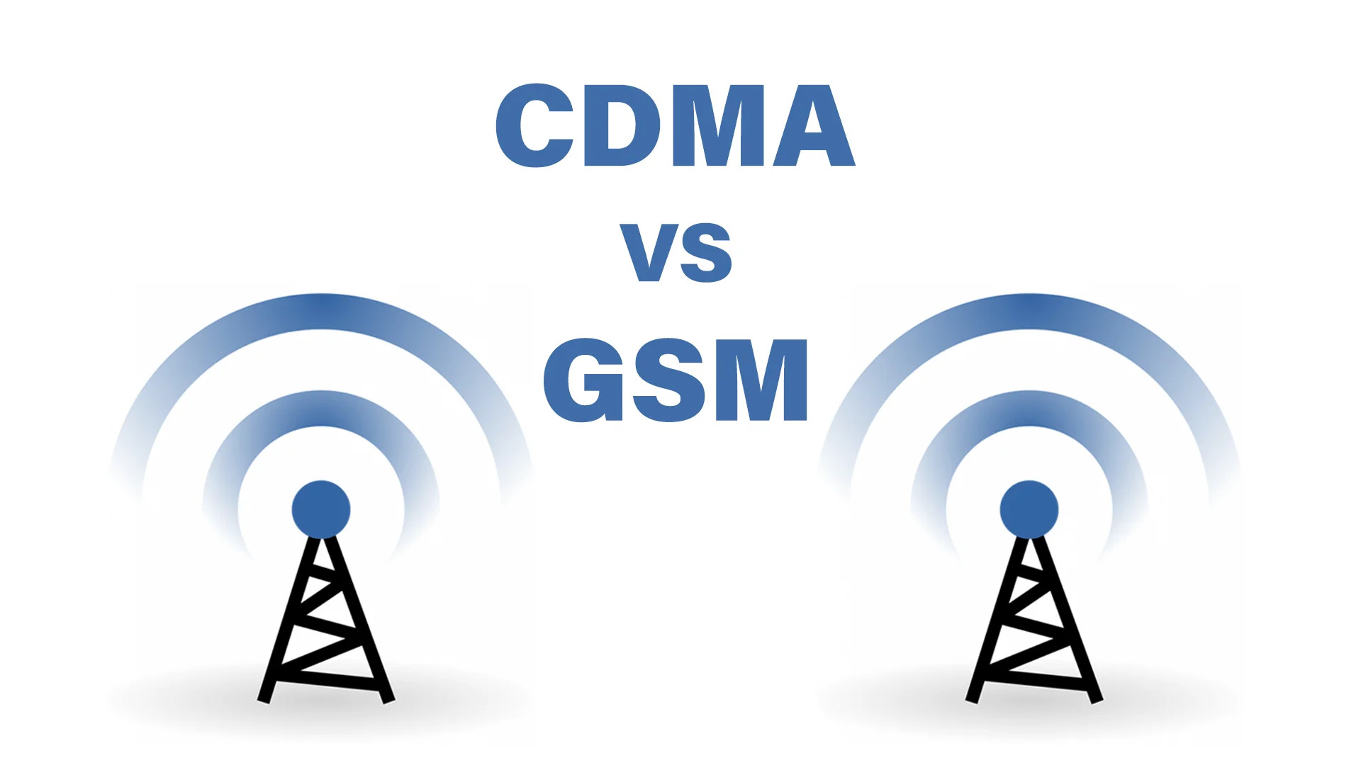 CDMA Vs GSM Communication Standards Explained CellularNews CDMA Vs GSM Communication Standards Explained CellularNews